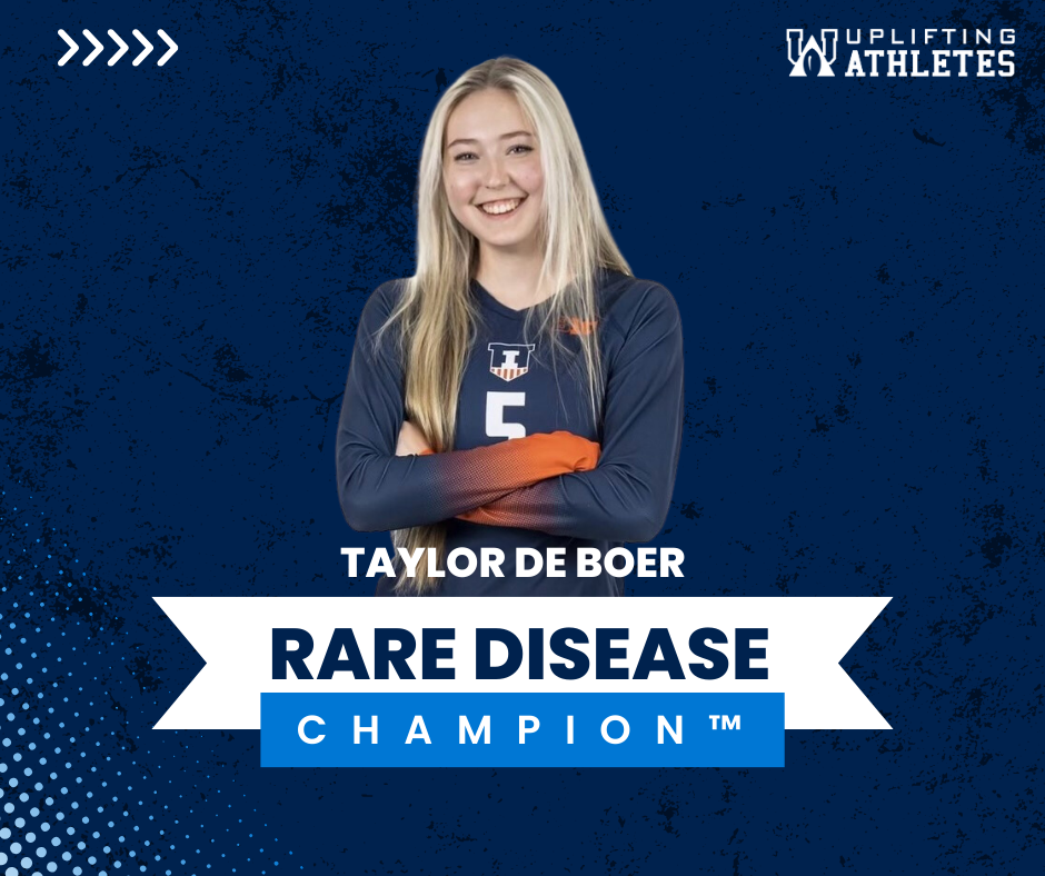 Taylor de Boer: Rare Disease Champion™ - Uplifting Athletes